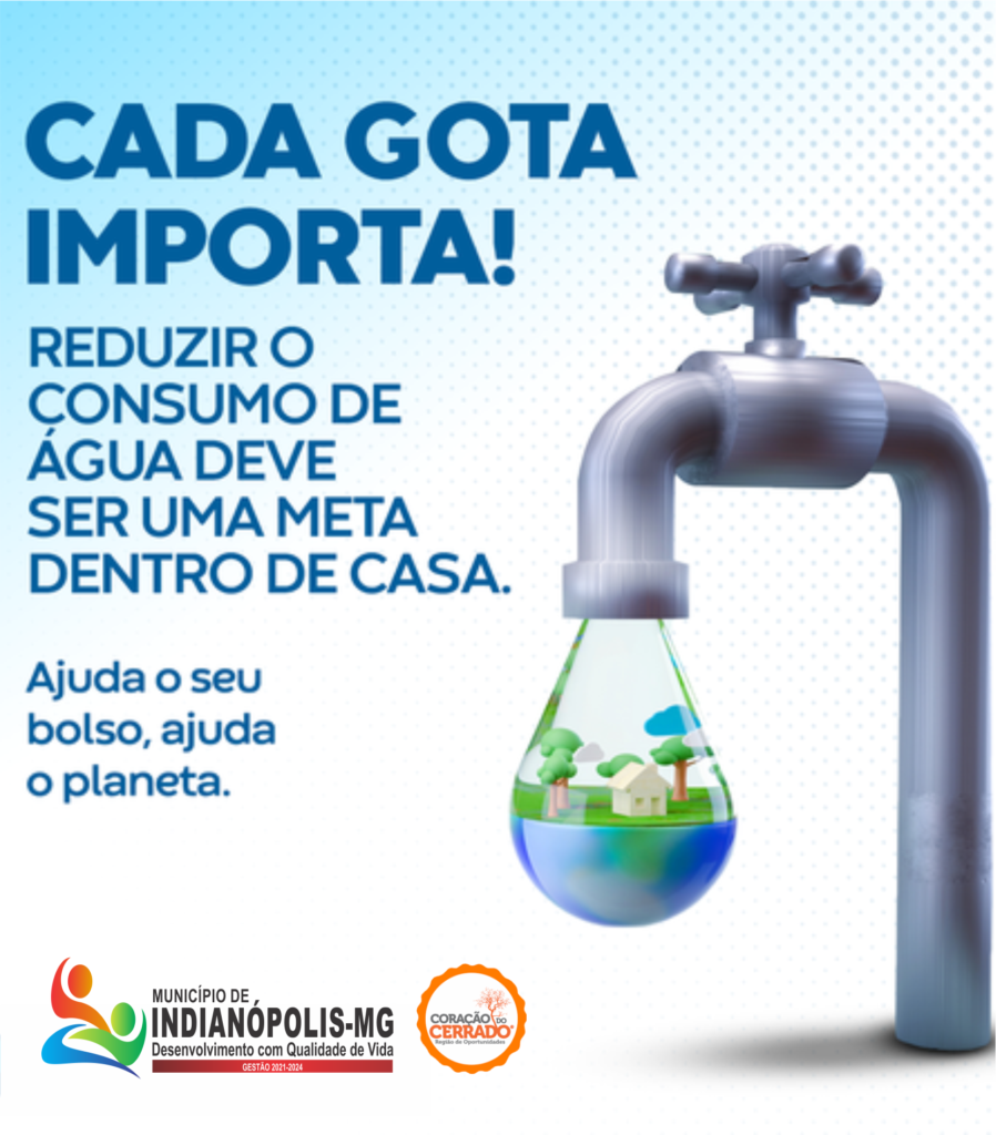 CADA GOTA IMPORTA! – Prefeitura de Indianópolis